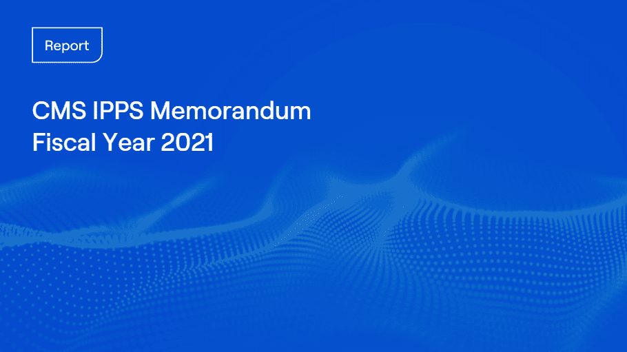 CMS IPPS Memorandum Fiscal Year 2021 - R1 RCM